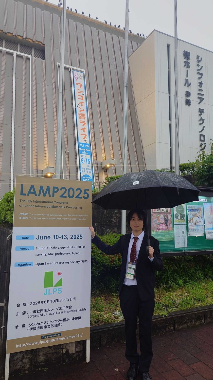The 9th International Congress on Laser Advanced Materials Processing (LAMP 2025)で、2件の発表を行いました ...